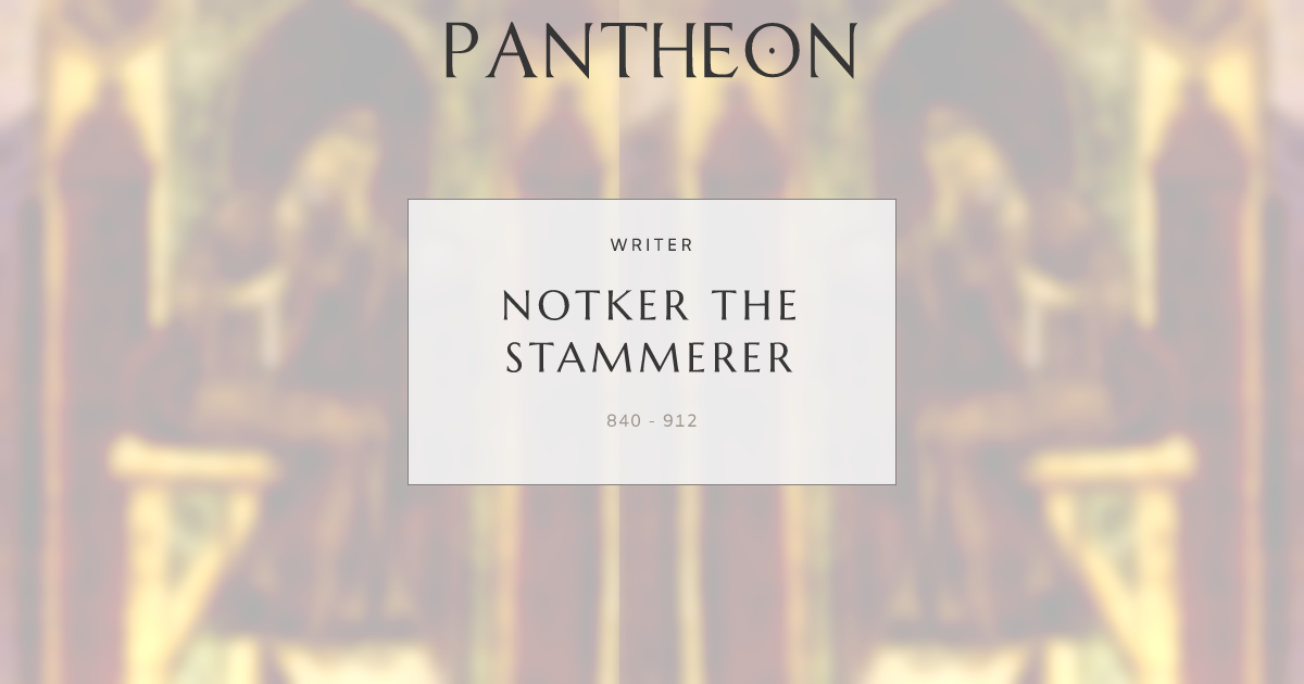 Notker the Stammerer Biography | Pantheon