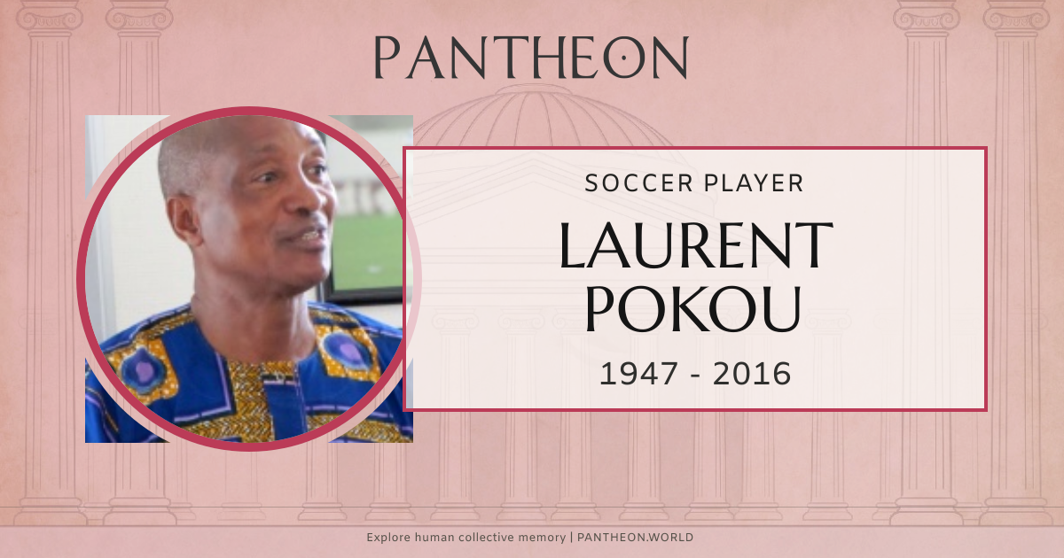 Laurent Pokou Biography | Pantheon