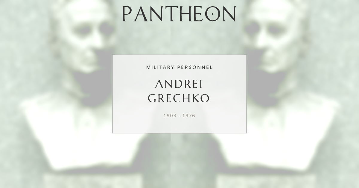 Andrei Grechko Biography | Pantheon