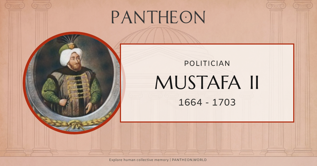 Mustafa II Biography | Pantheon
