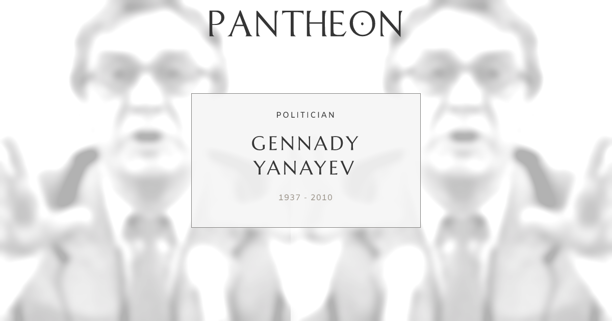 Gennady Yanayev Biography | Pantheon