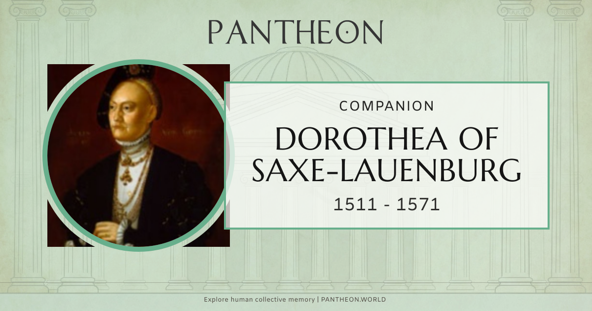 Dorothea of Saxe-Lauenburg Biography | Pantheon