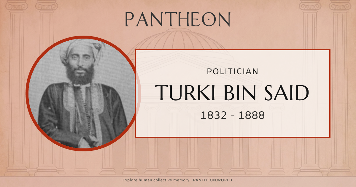 Turki bin Said Biography | Pantheon