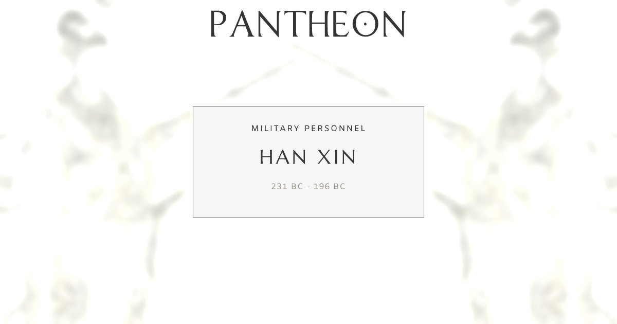 Han Xin Biography | Pantheon