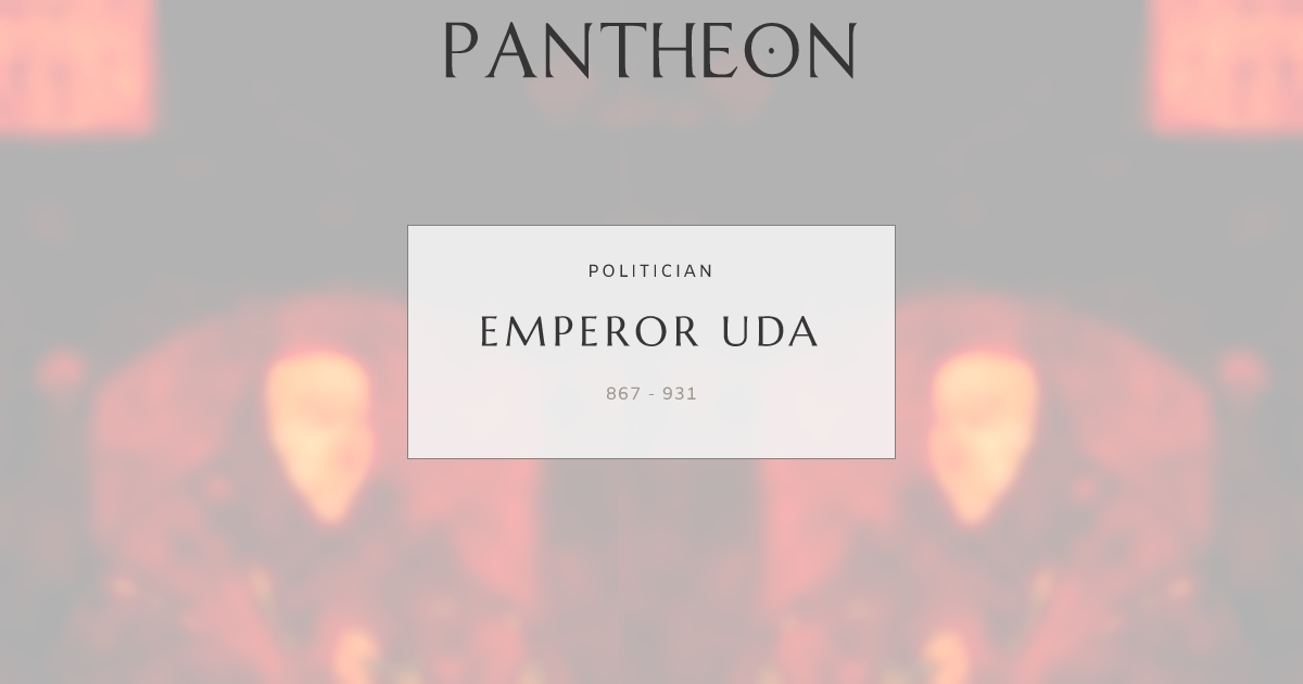 Emperor Uda Biography | Pantheon