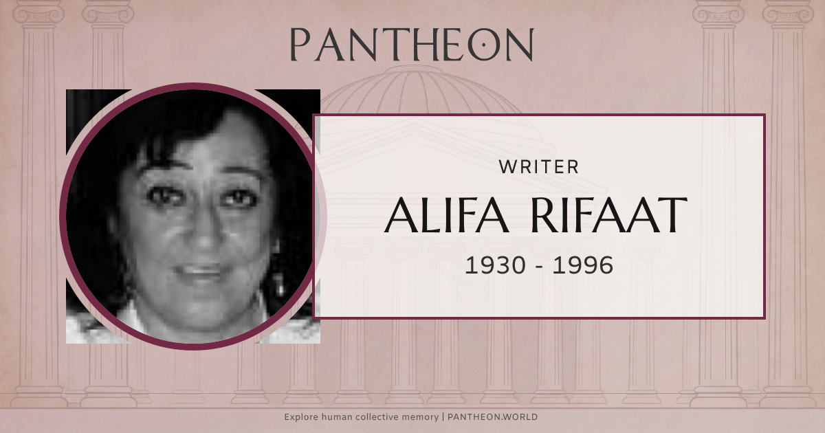 Alifa Rifaat Biography | Pantheon