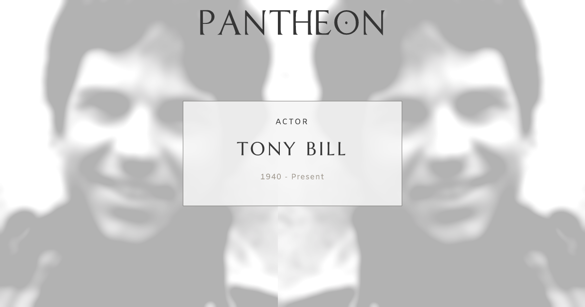 Tony Bill Biography | Pantheon