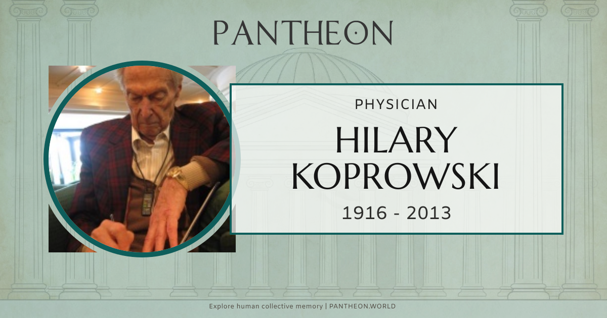 Hilary Koprowski Biography | Pantheon