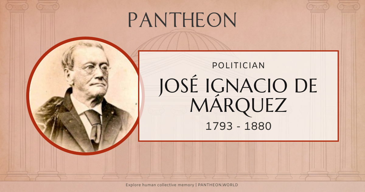 José Ignacio de Márquez Biography | Pantheon