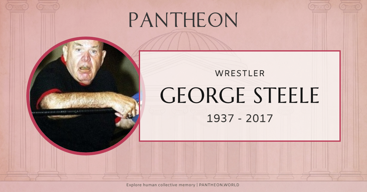 George Steele Biography | Pantheon