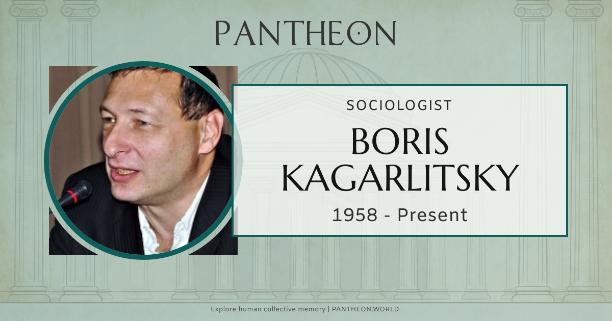 Boris Kagarlitsky Biography | Pantheon