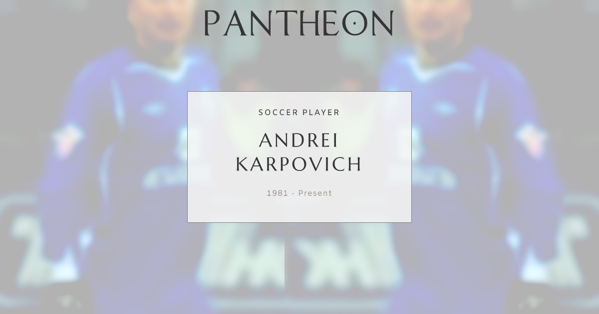 Andrei Karpovich Biography | Pantheon