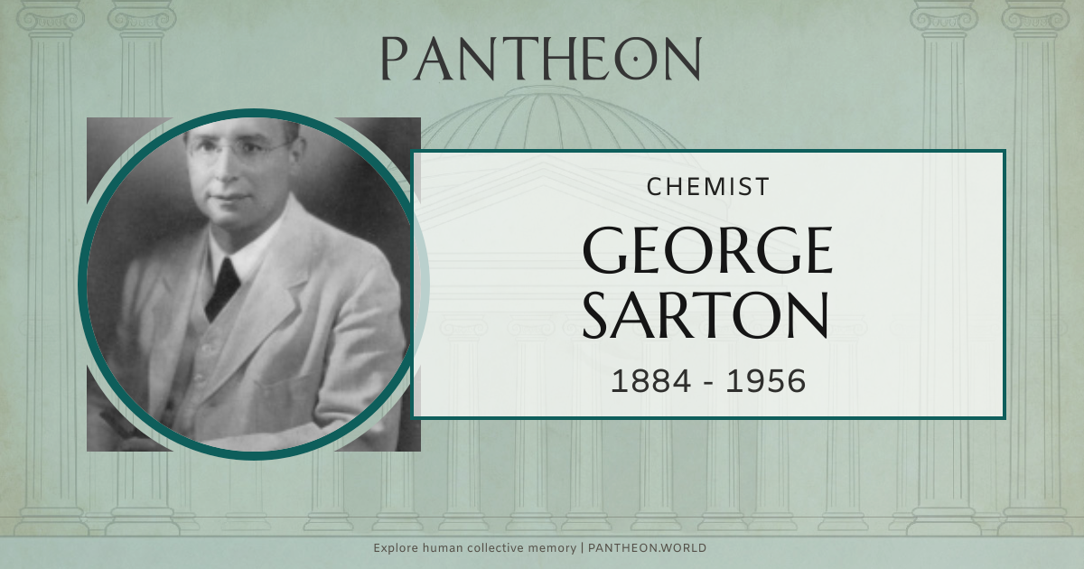 George Sarton Biography | Pantheon