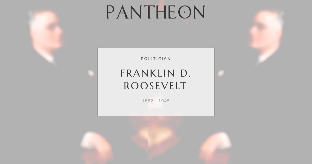 Franklin D. Roosevelt Biography | Pantheon