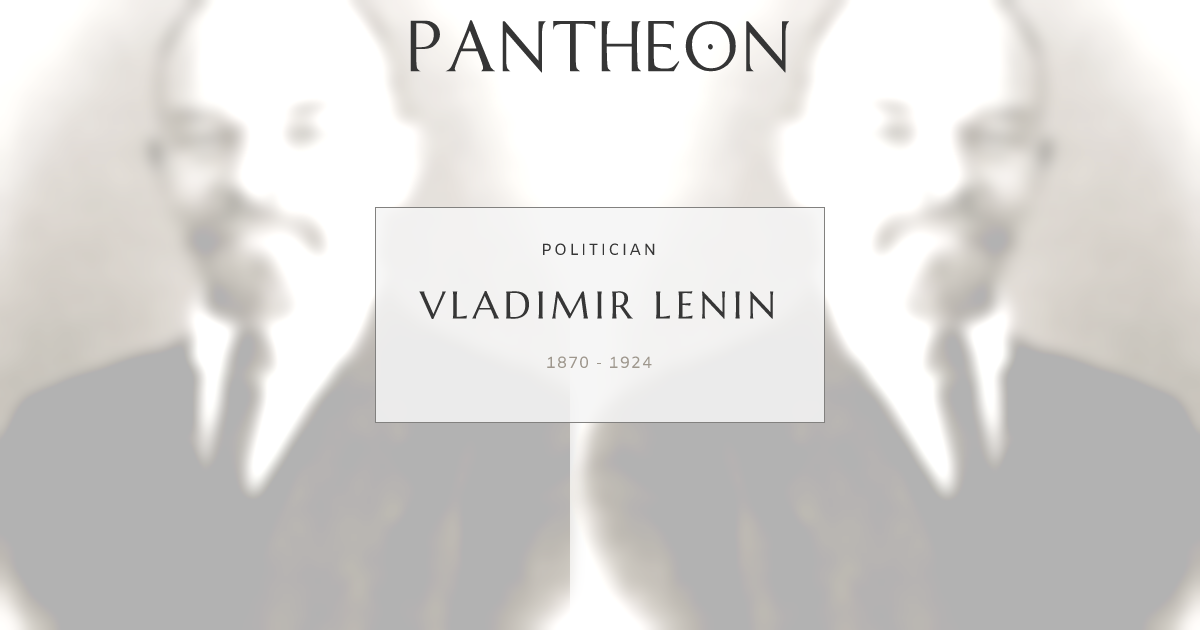 Vladimir Lenin Biography | Pantheon