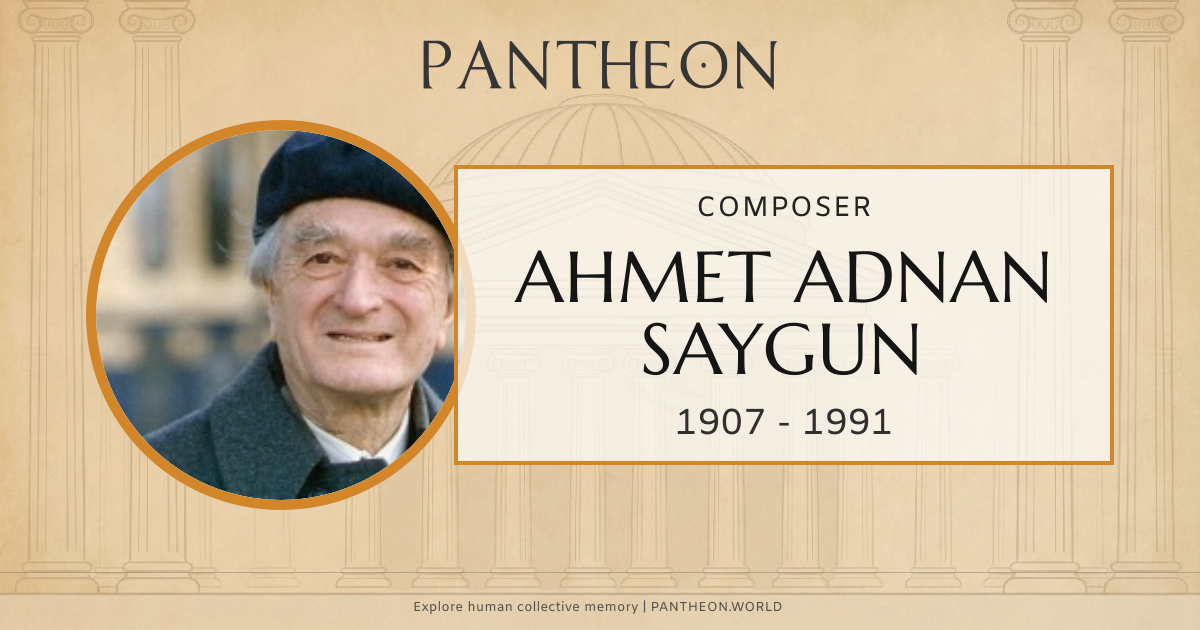 Ahmet Adnan Saygun Biography | Pantheon