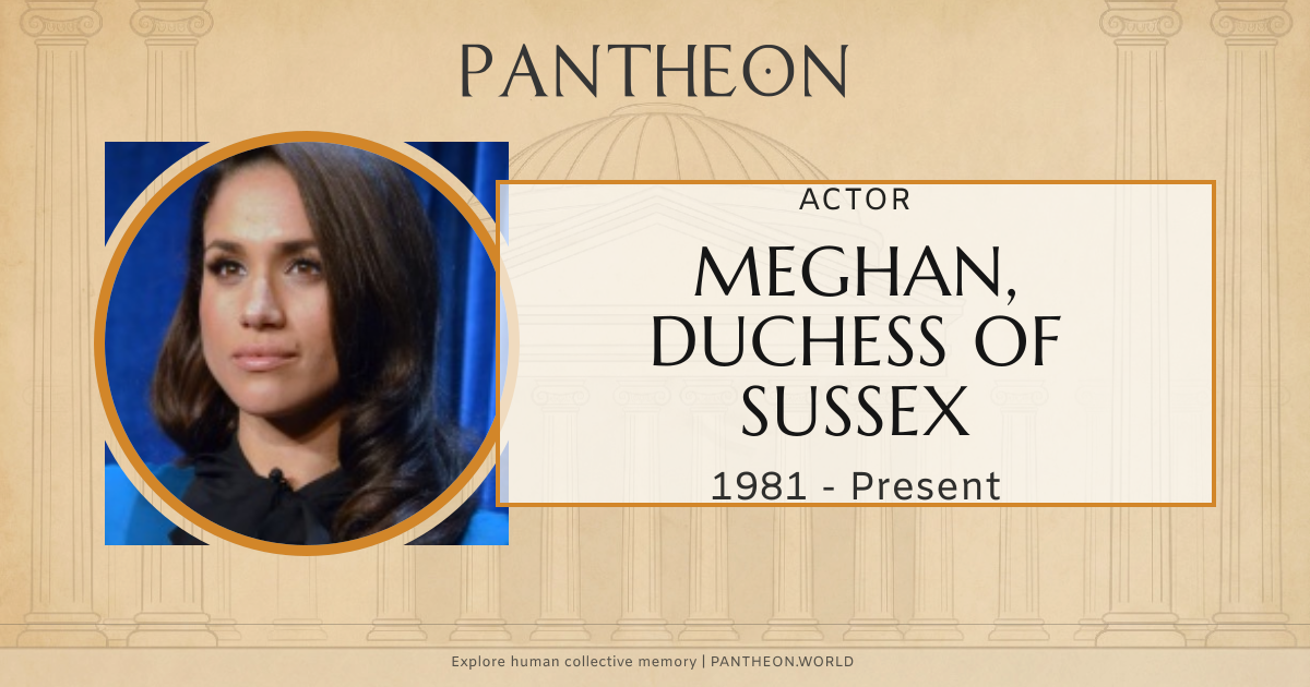 Meghan, Duchess of Sussex Biography | Pantheon