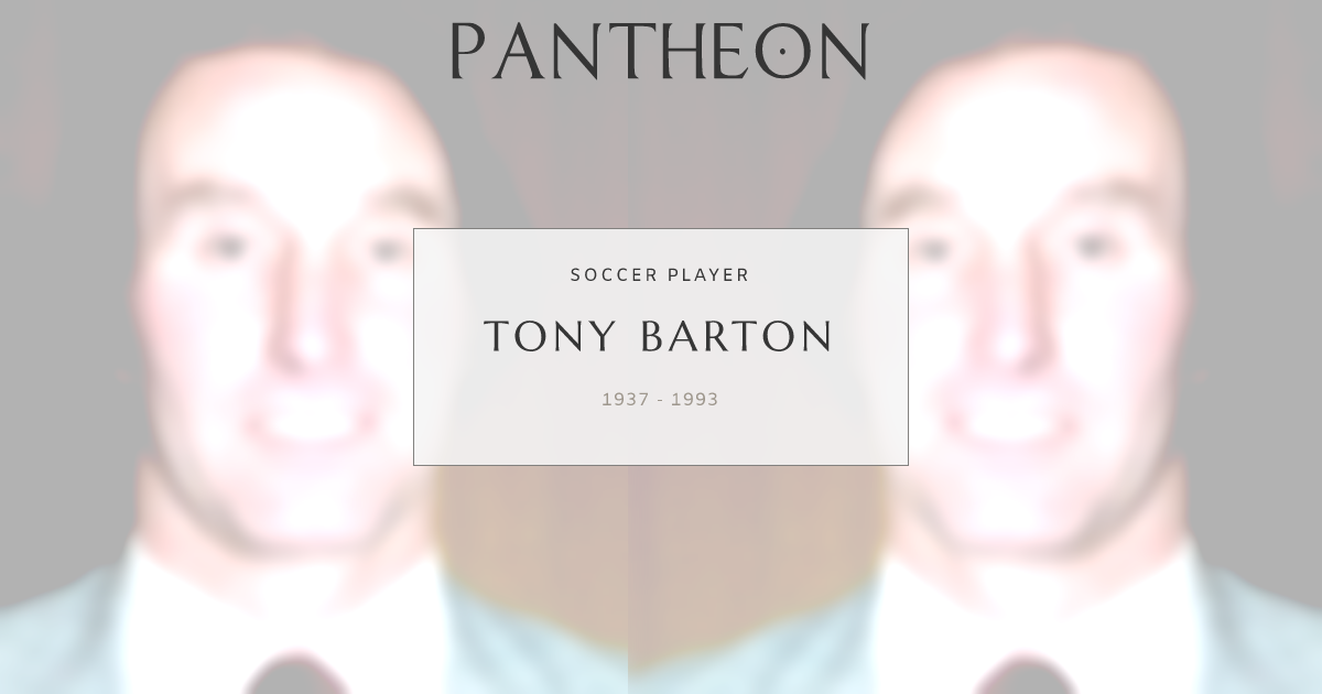 Tony Barton Biography | Pantheon