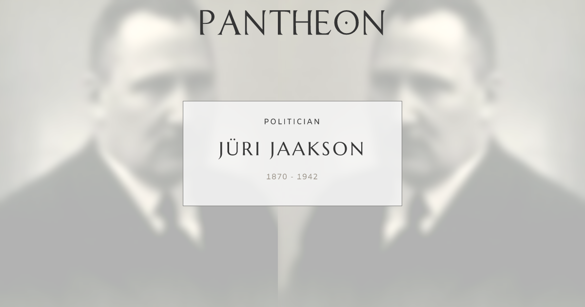 Jüri Jaakson Biography | Pantheon