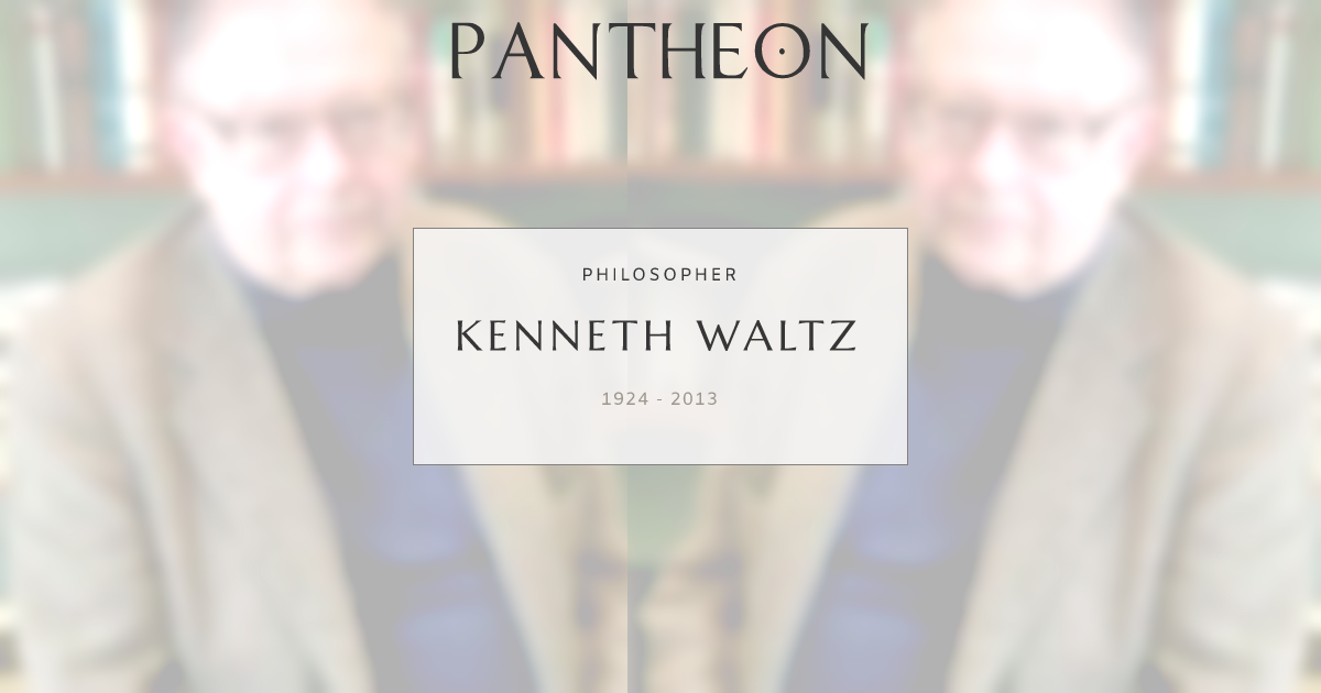 Kenneth Waltz Biography | Pantheon