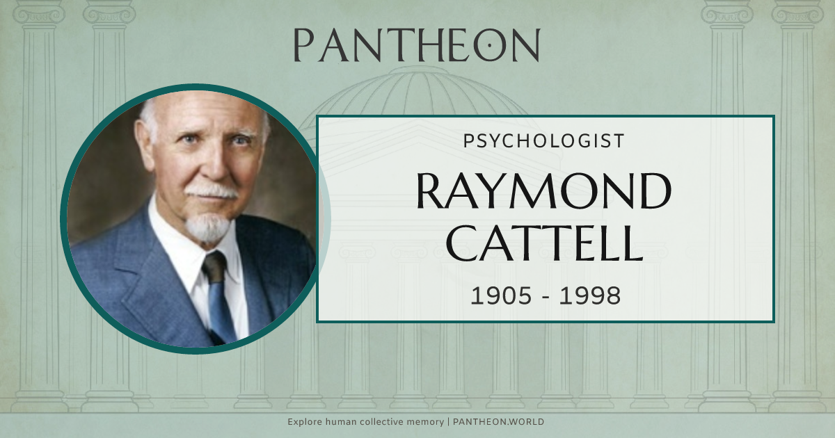Raymond Cattell Biography | Pantheon