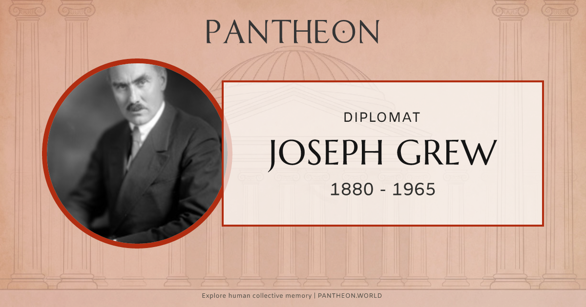 Joseph Grew Biography | Pantheon