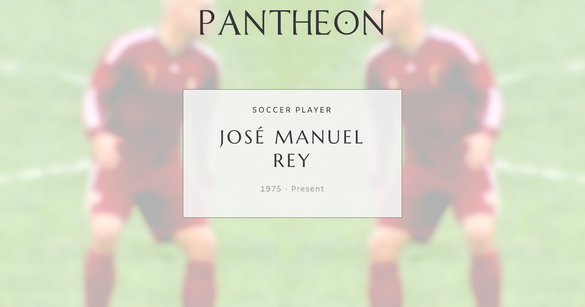 José Manuel Rey Biography | Pantheon