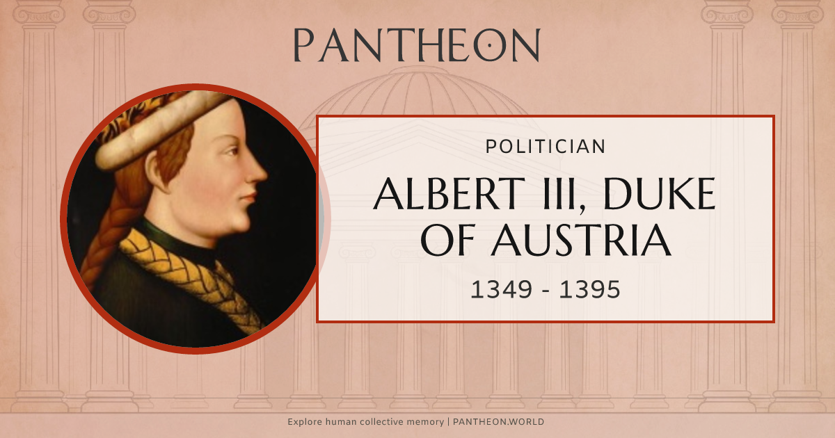 Albert III, Duke of Austria Biography | Pantheon