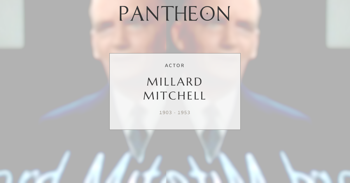 Millard Mitchell Biography | Pantheon