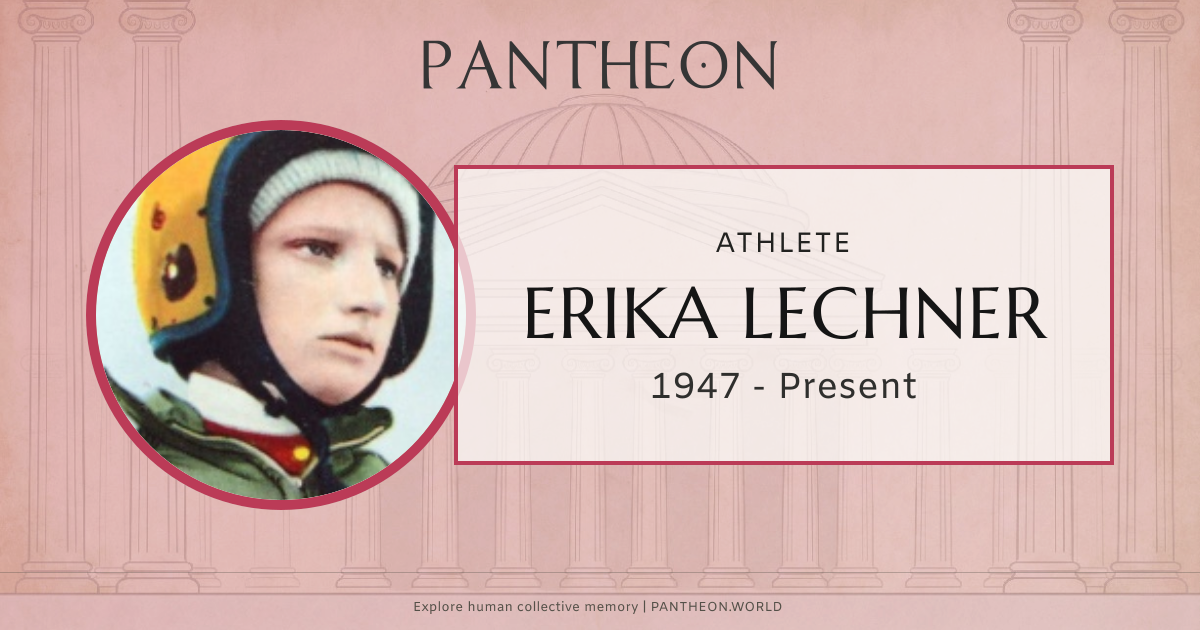 Erika Lechner Biography | Pantheon