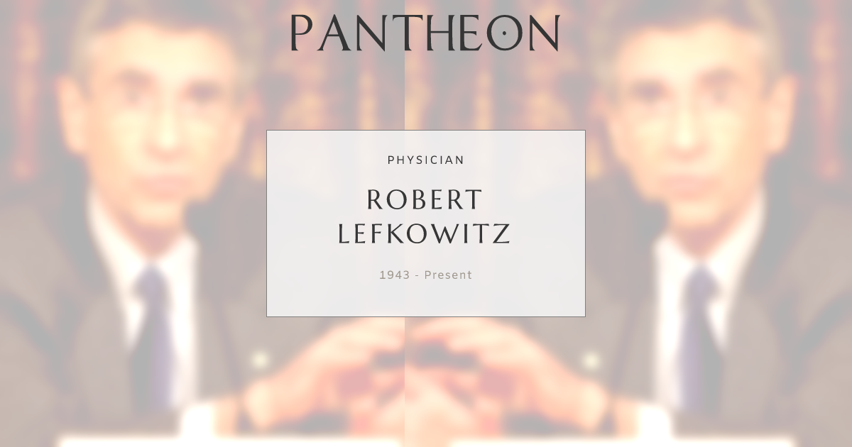 Robert Lefkowitz Biography | Pantheon