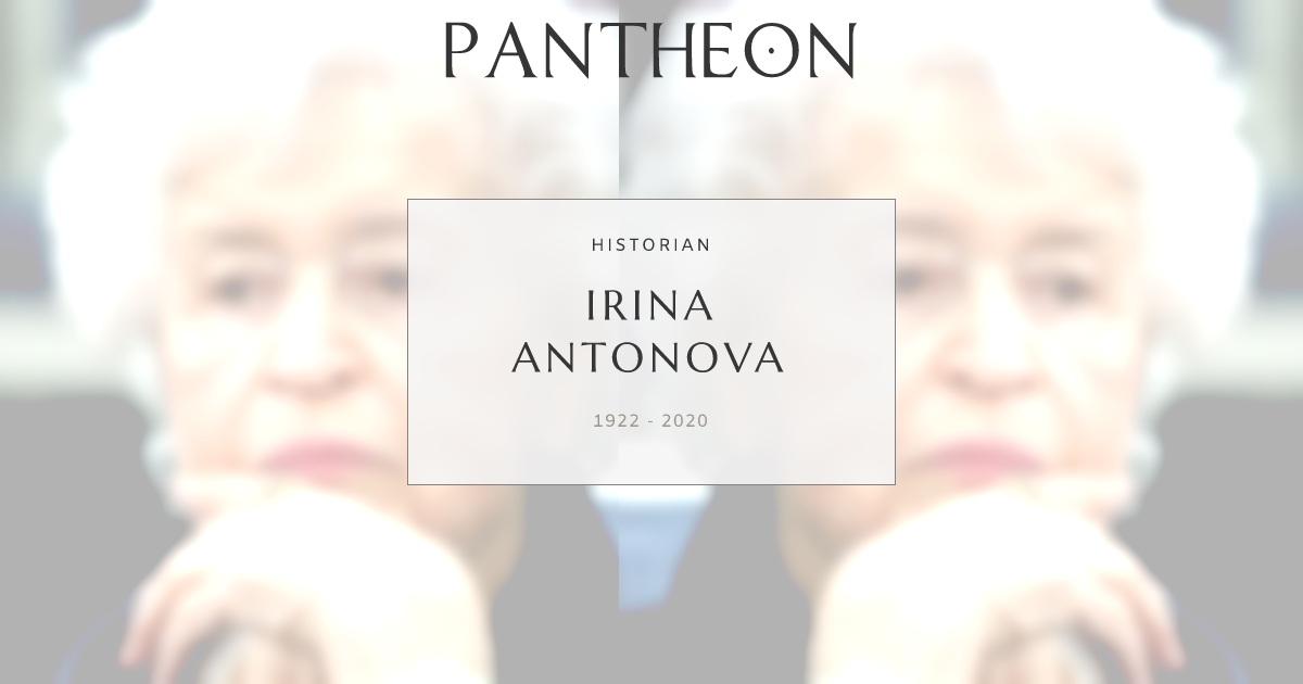 Irina Antonova Biography | Pantheon