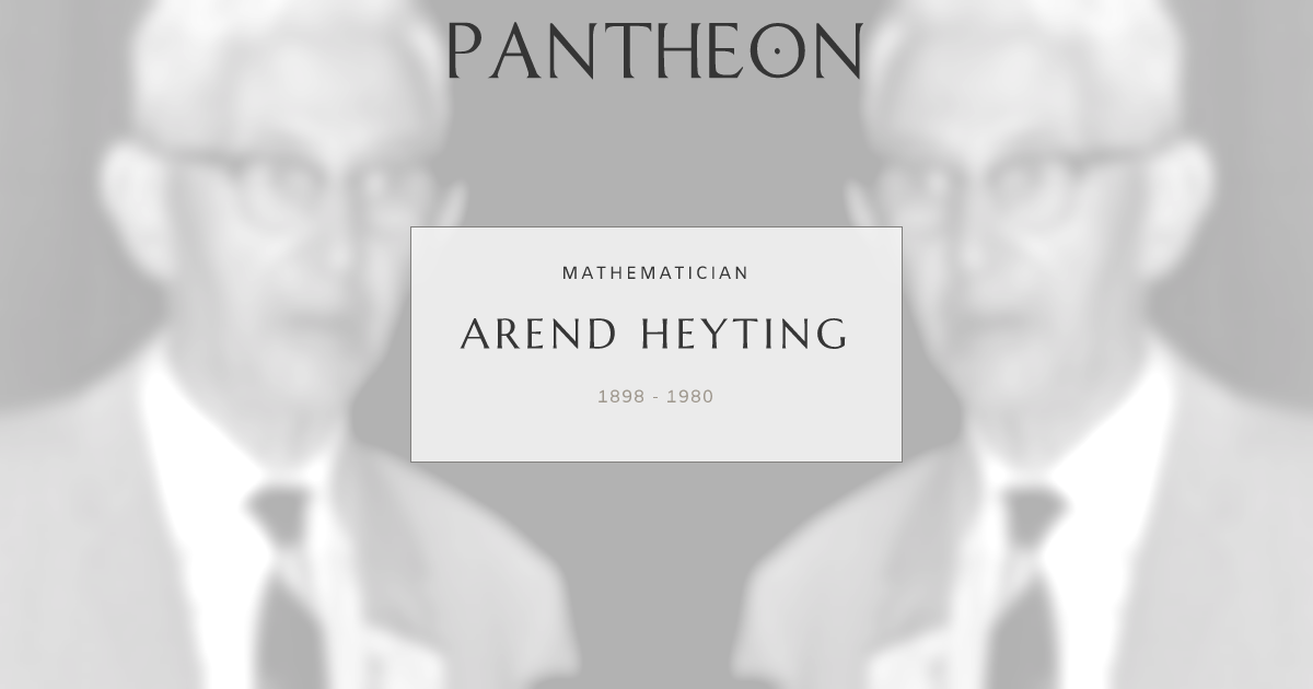 Arend Heyting Biography | Pantheon