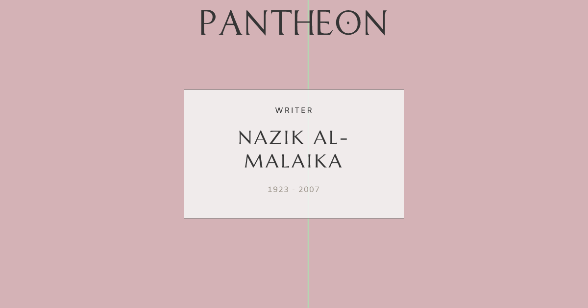 Nazik Al-Malaika Biography | Pantheon