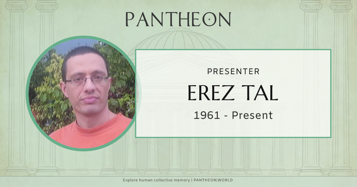 Erez Tal Biography | Pantheon