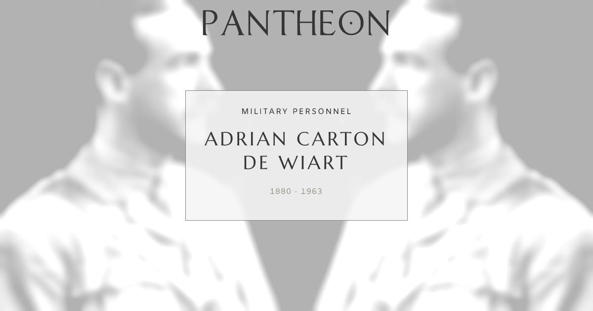 Adrian Carton de Wiart Biography | Pantheon