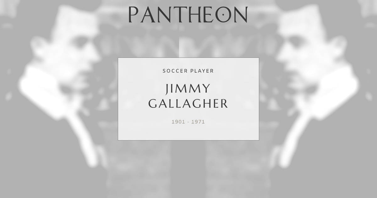 Jimmy Gallagher Biography | Pantheon