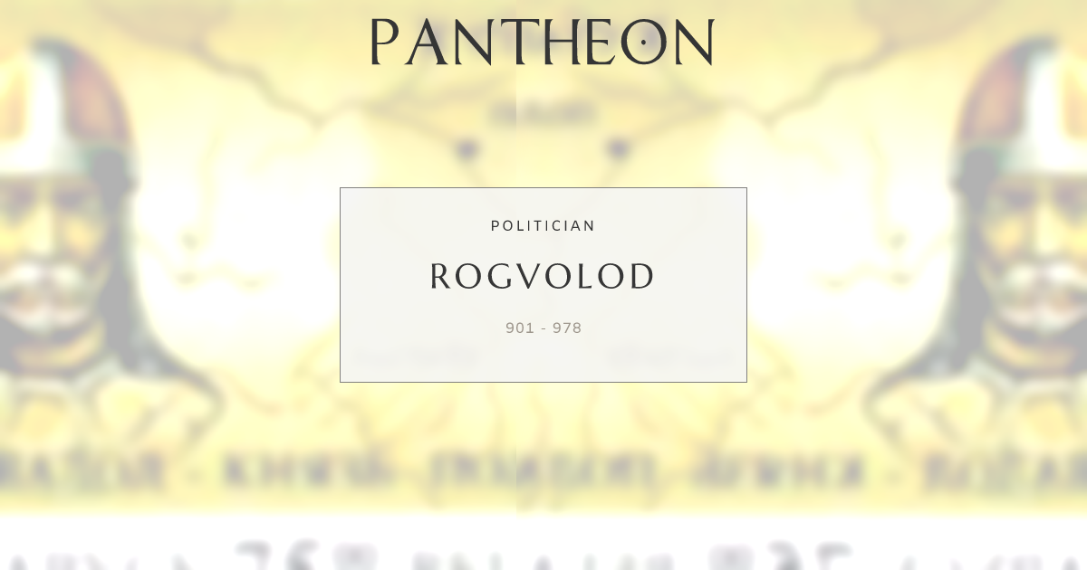 Rogvolod Biography | Pantheon