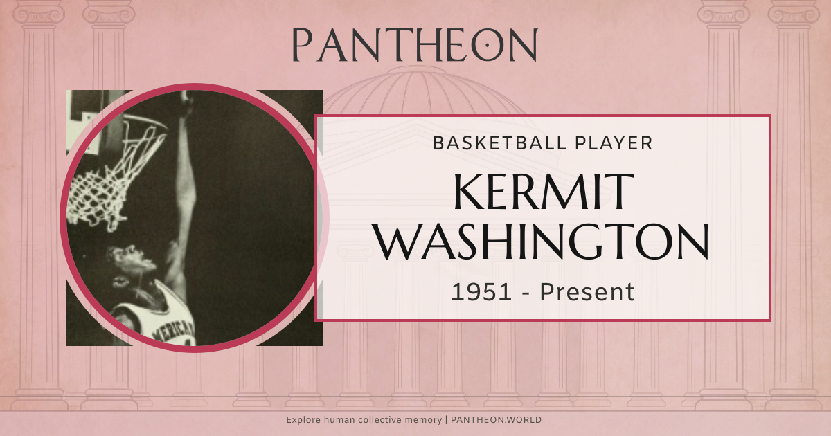 Kermit Washington Biography | Pantheon