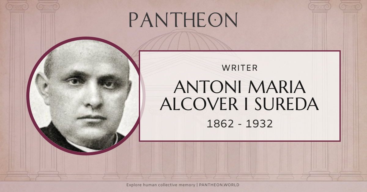 Antoni Maria Alcover i Sureda Biography | Pantheon