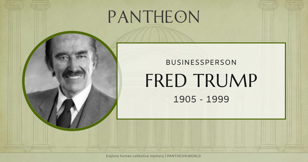 Fred Trump Biography | Pantheon
