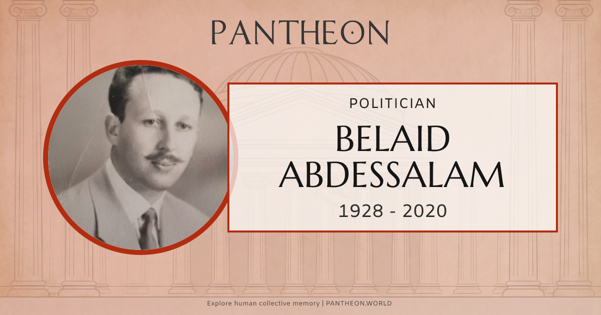 Belaid Abdessalam Biography | Pantheon