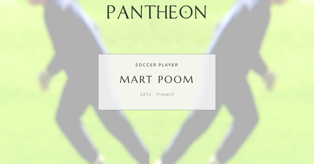 Mart Poom Biography | Pantheon