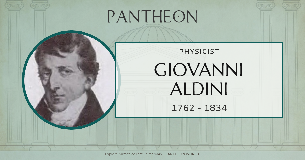 Giovanni Aldini Biography | Pantheon