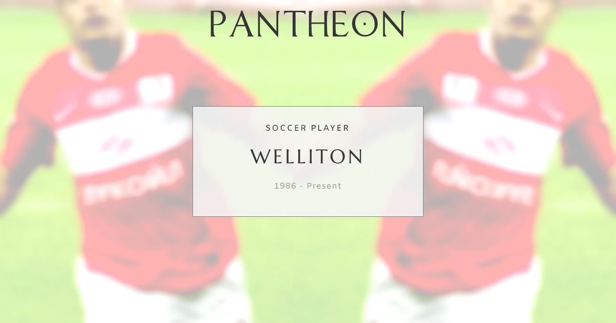 Welliton Biography | Pantheon
