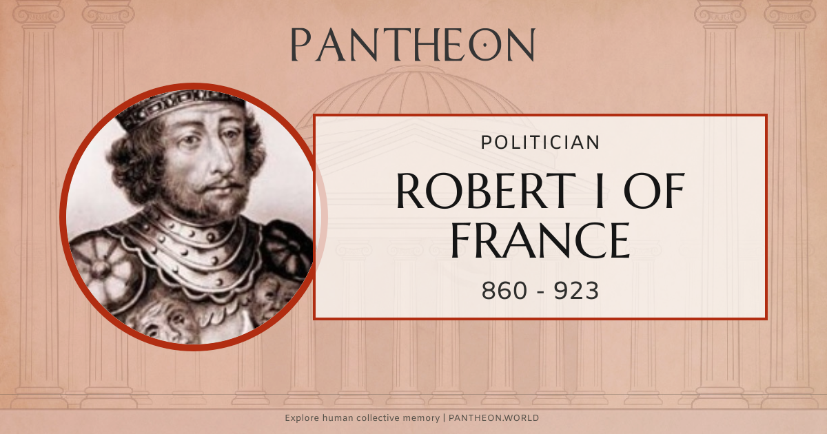 Robert I of France Biography | Pantheon