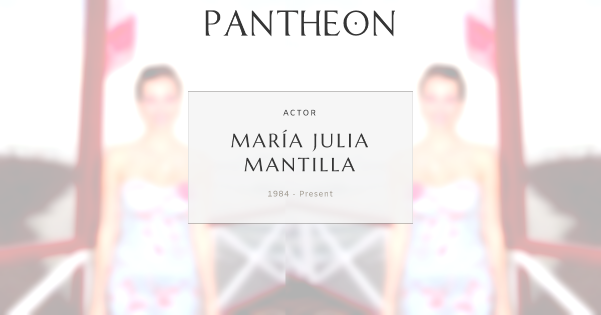 María Julia Mantilla Biography | Pantheon