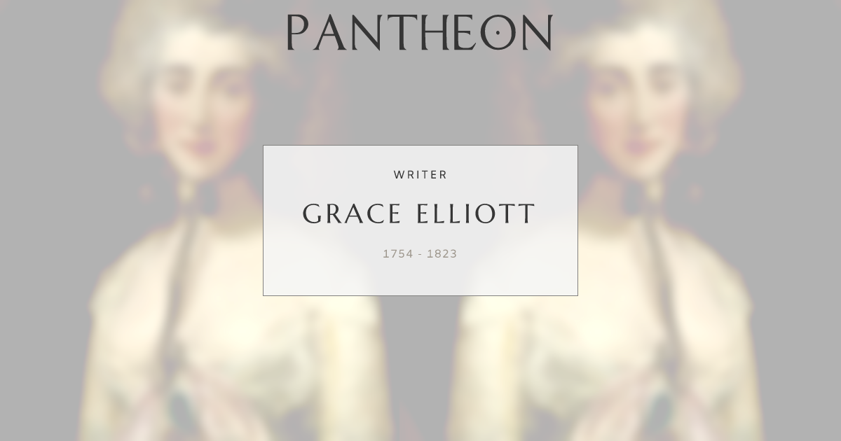 Grace Elliott Biography | Pantheon