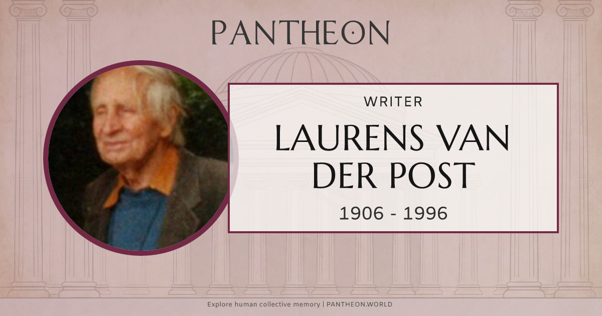 Laurens van der Post Biography | Pantheon