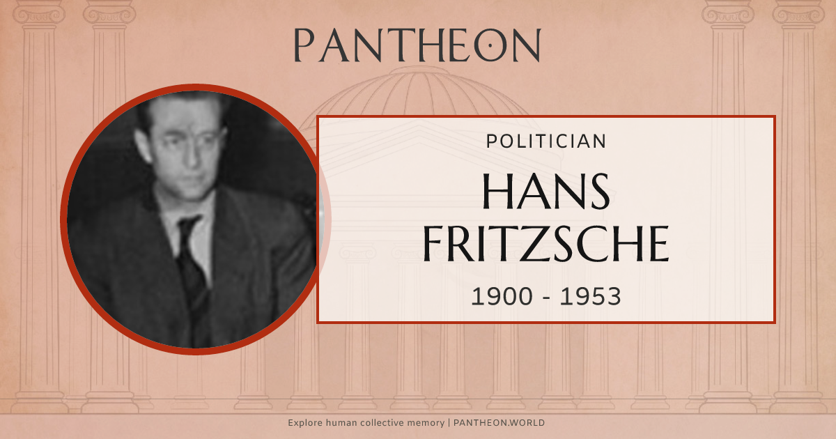 Hans Fritzsche Biography | Pantheon